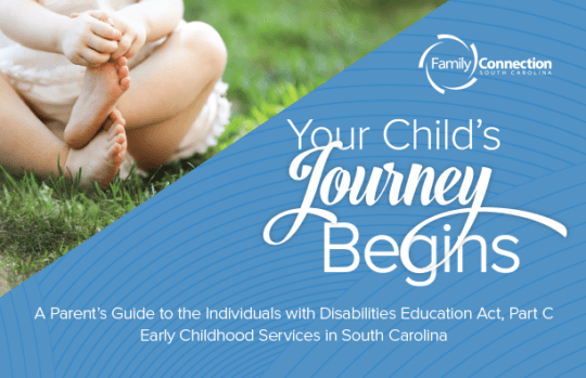 Your Child’s Journey Begins - Family Connection of South Carolina